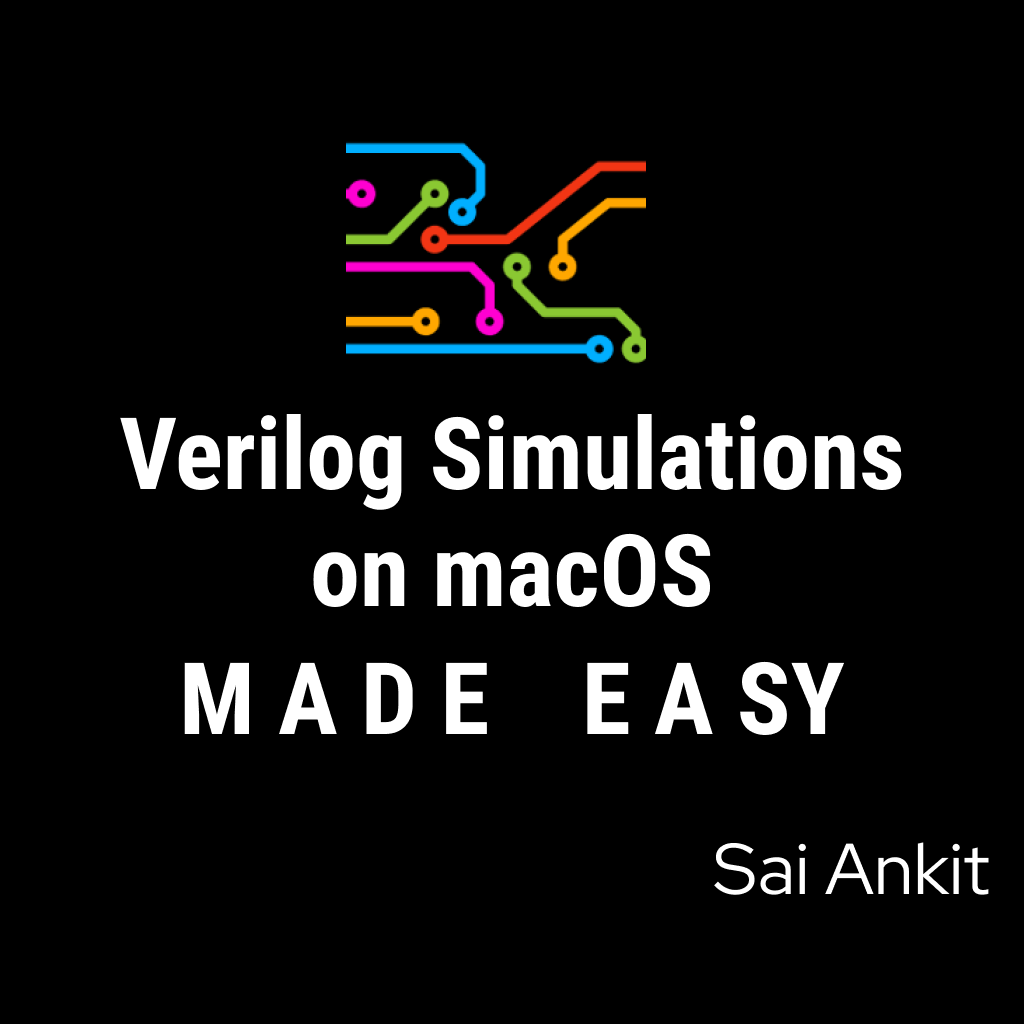 How to simulate Electrical models using Verilog on macOS | by Sai Ankit | Medium