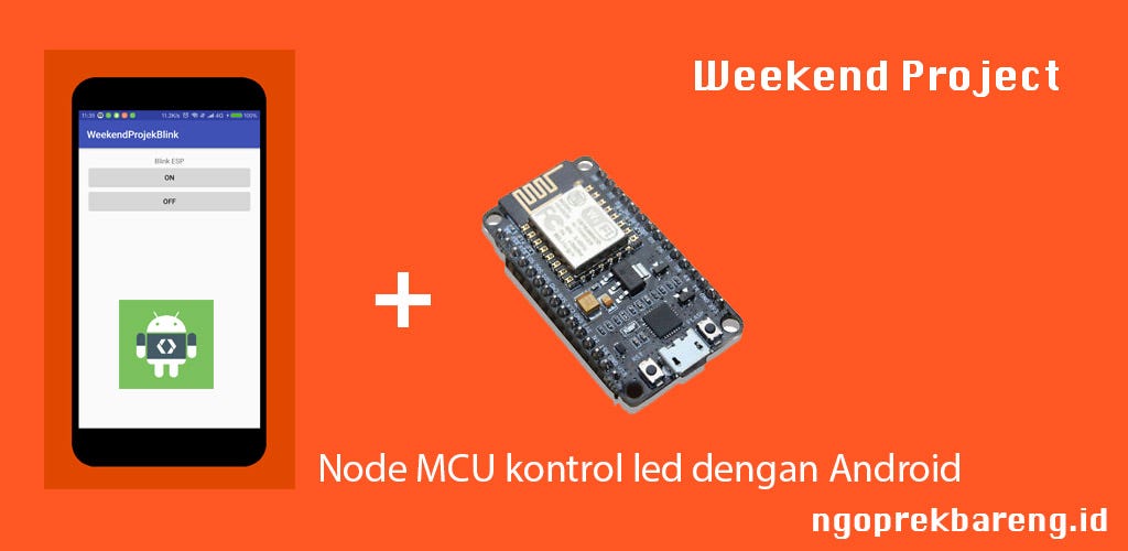 Mengontrol Saklar On/Off led pada ESP8266 node mcu dengan Android dan Arduino | by Moh Halim ...