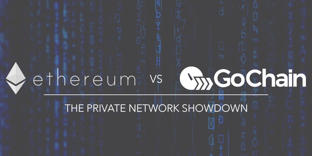 Ethereum vs GoChain Private Network Showdown | by GoChainGo | GoChain ...