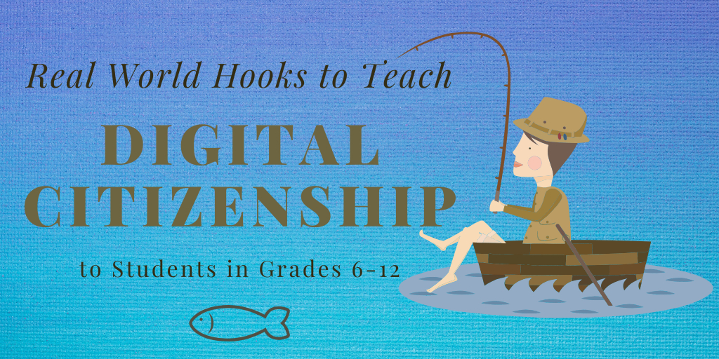 Real World Hooks to Teach Digital Citizenship | by Julie Daniel Davis ...