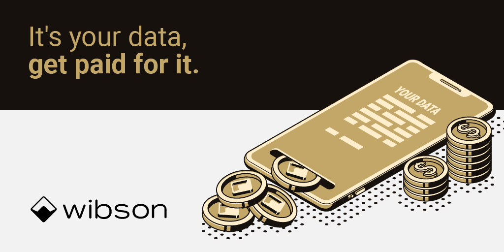 Wibson is your personal data broker that will assure gaining profit ...
