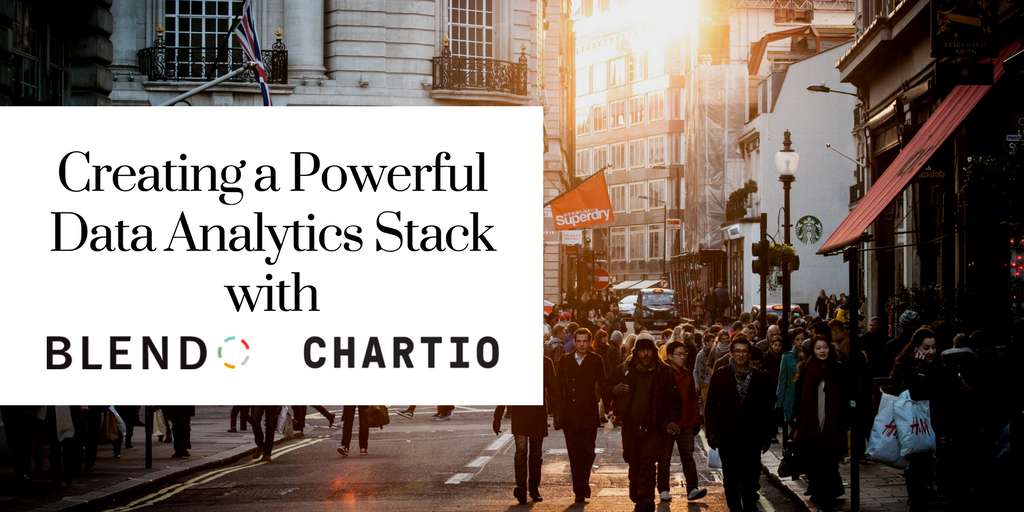 Creating a Powerful Data Analytics Stack with Blendo + Chartio | by Blendo | Blend your data ...