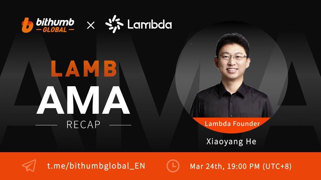 Bithumb Global AMA Live with Lambda (LAMB) | by Nurudeen Adewole | Medium