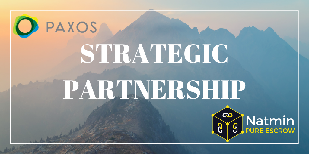 Natmin Partners with Paxos. It thrills us to announce today that we ...