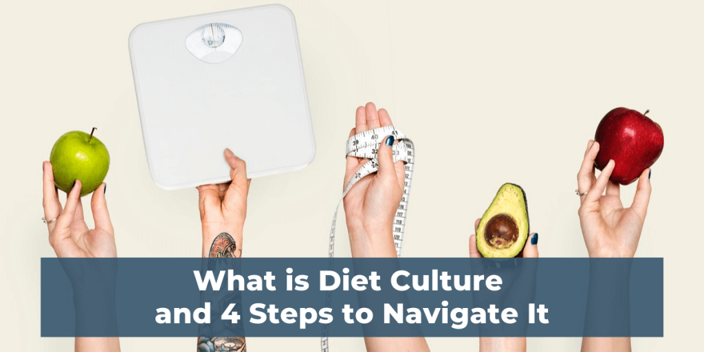 What is Diet Culture and 4 Steps to Navigate It | by Stephanie Dodier ...