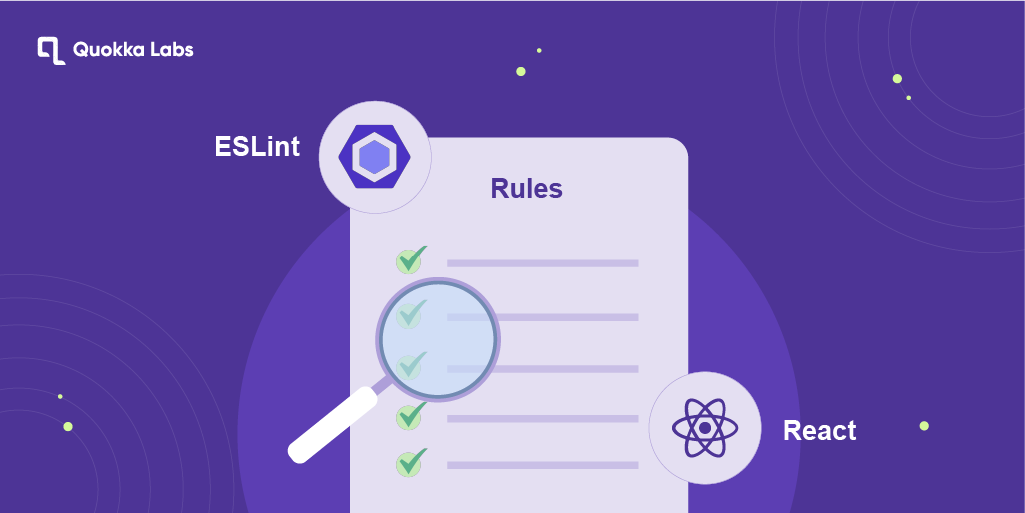 Essential Eslint Rules For React Application Development By Quokka Labs Oct 2022 Medium