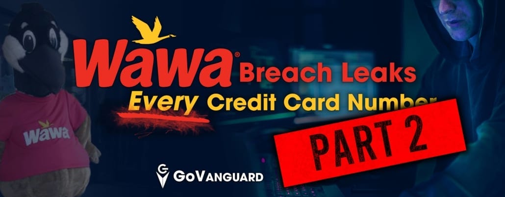 Wawa Credit Card Data Breach Part 2 — Is Your Data Secure? | by Kurt ...