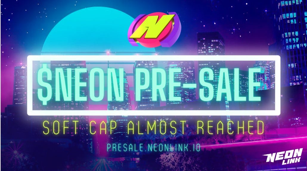 NEON Presale Update. 54% of Stage 1 sold as we near soft… | by Neon ... NEON Presale Update. 54% of Stage 1 sold as we near soft… | by Neon ...