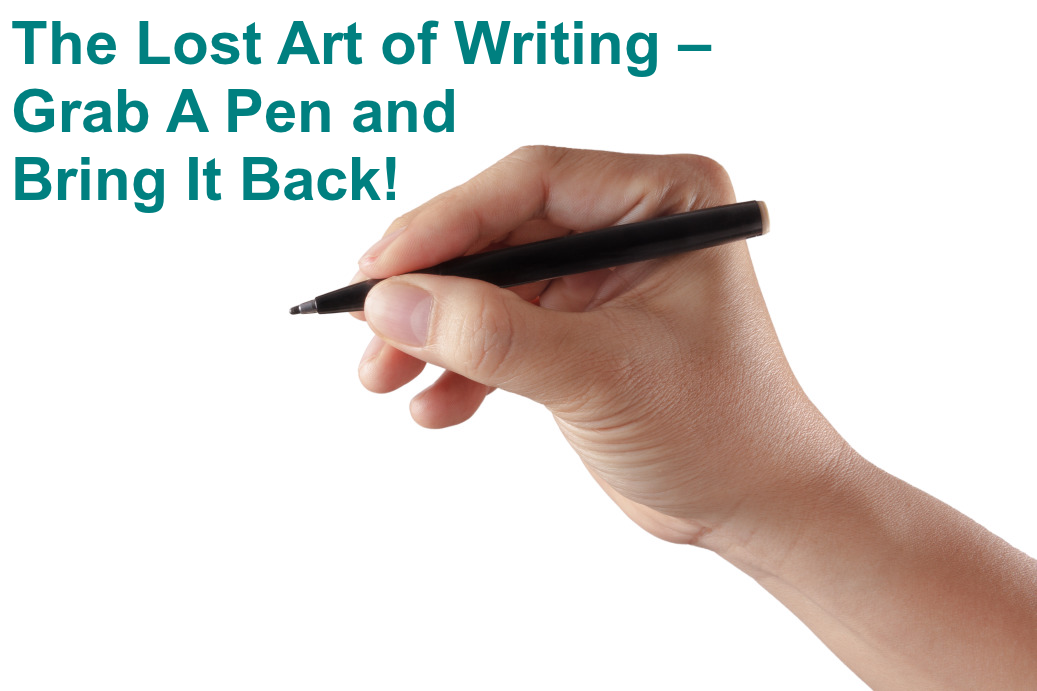 The Lost Art of Writing — Grab A Pen and Bring It Back! | by Office ...