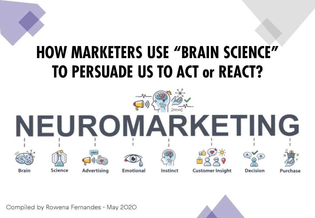 How Marketers use “Brain Science” to persuade us to act or react? | by ...