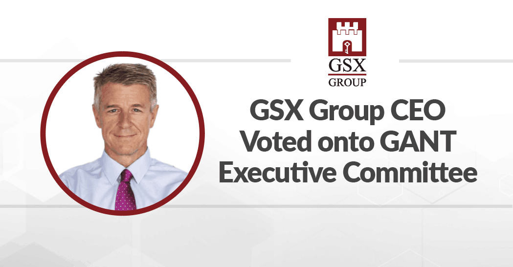 GSX Group CEO Is Voted onto GANT Executive Committee | by GSX Group ...