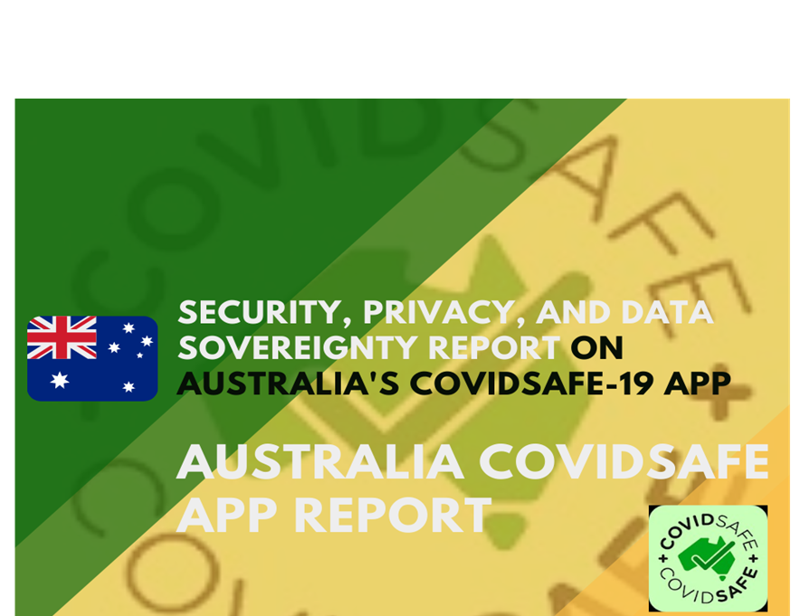 cybersecurity: Australia’s CovidSafe App Report on Privacy, Security ...