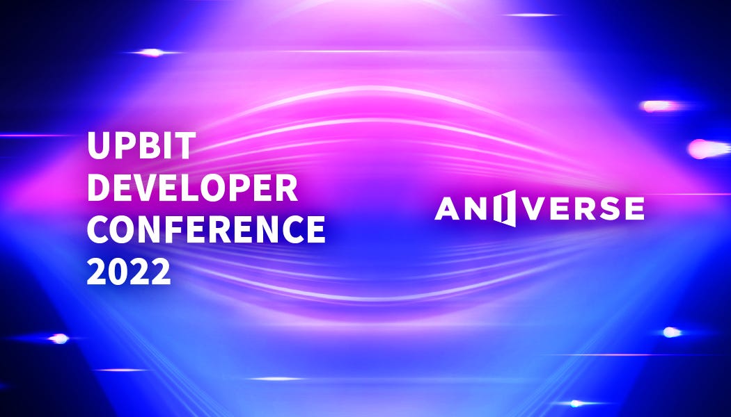 ANIVERSE in UDC 2022 : Day 1. ANIVERSE in UDC 2022 : Day 1 | by ANIVERSE | ANIVERSE | Sep, 2022 ...