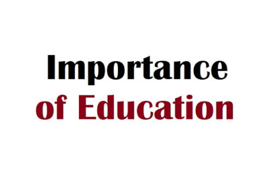 Importance Of Education What Is Education By Husnain Aslam Medium