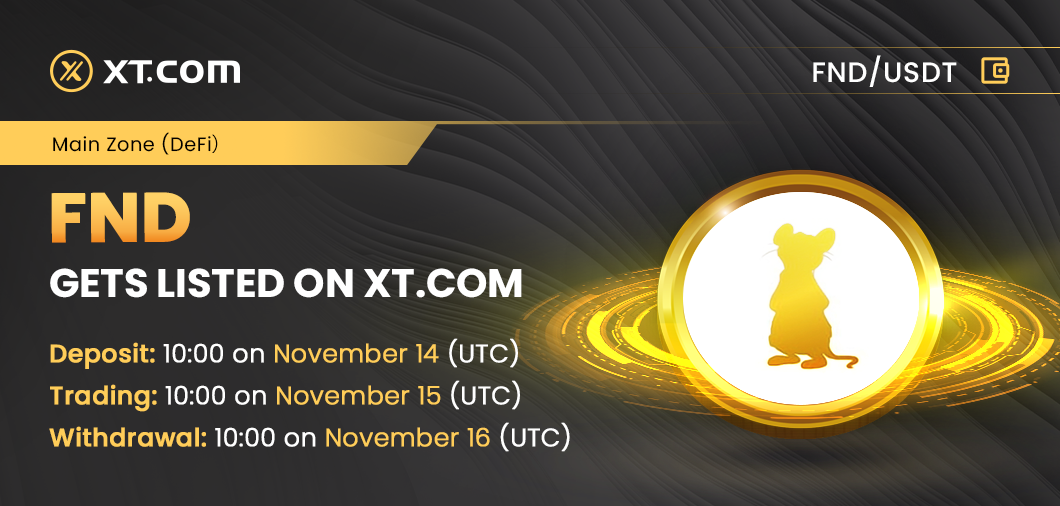XT.COM Announcement on Launching FND (Rare FND) | by XT.com | Nov, 2022 ...