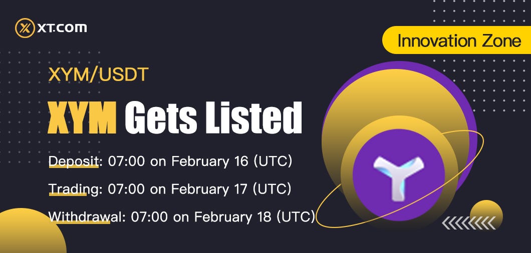 XT.COM Will List XYM(Symbol) and Open Its Trading | by XT.com | Medium