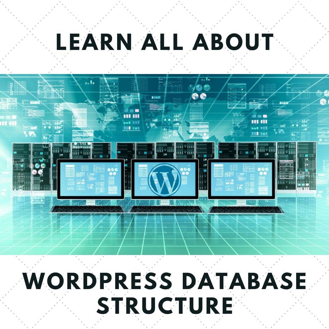 A Beginners Tutorial To Wordpress Database Structure By Underwp Medium