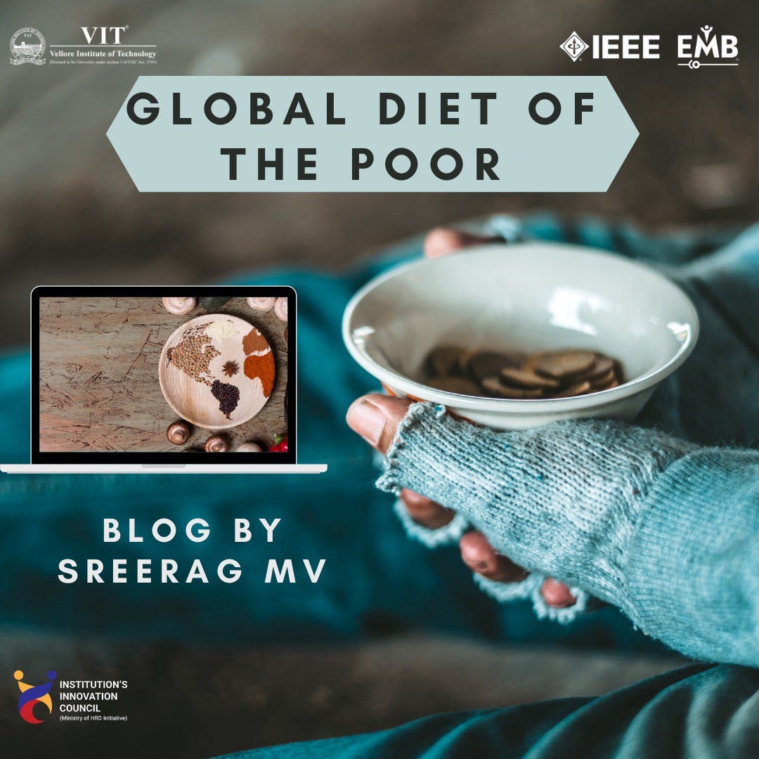 Global diet of the poor man. It is important to bring it to the… | by ...