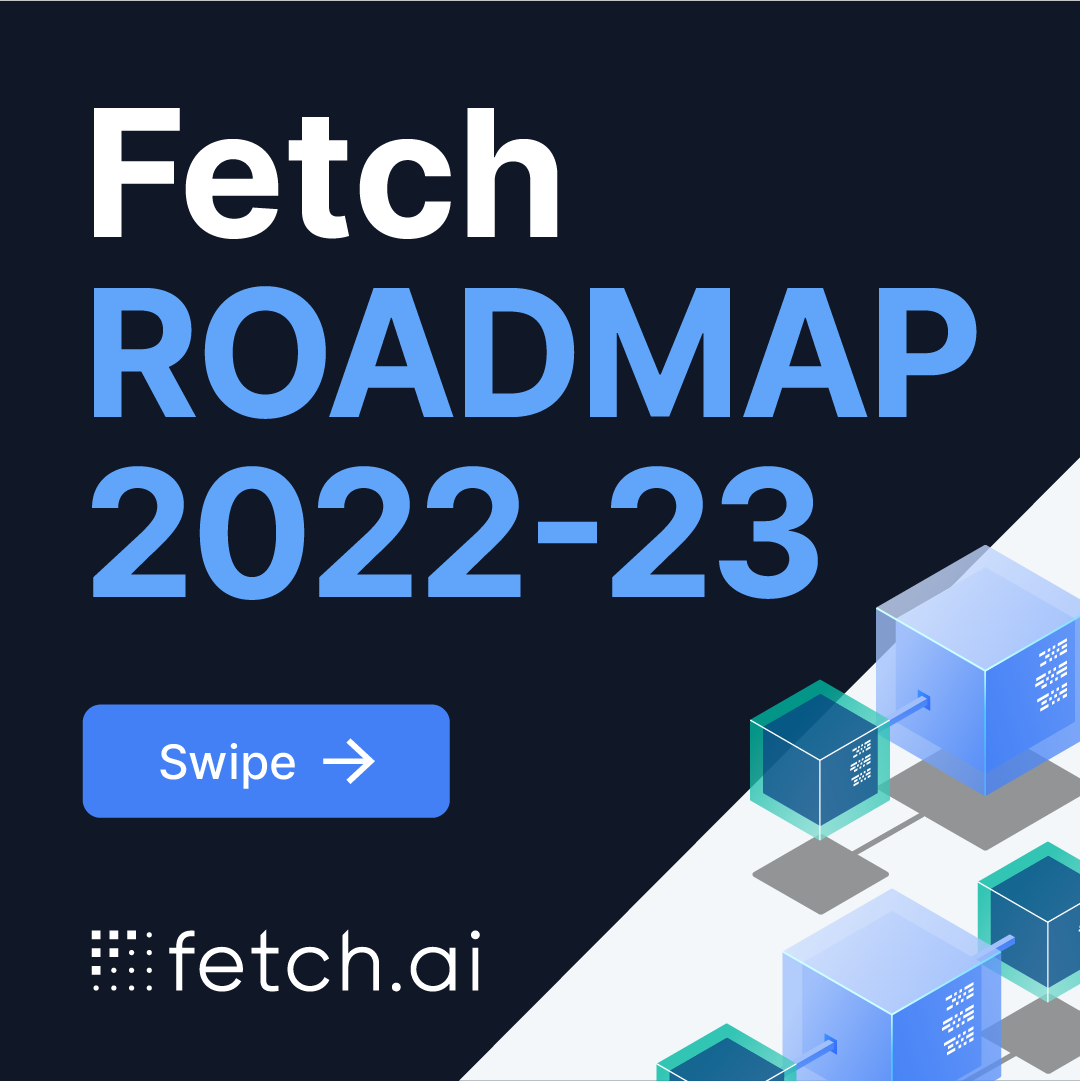 Fetch-ai 2022–23年路线图出炉 - Fetch.ai - Medium