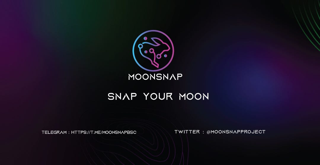 Moon Snap Project. Moon Snap Project is a platform in the… | by Moon ...