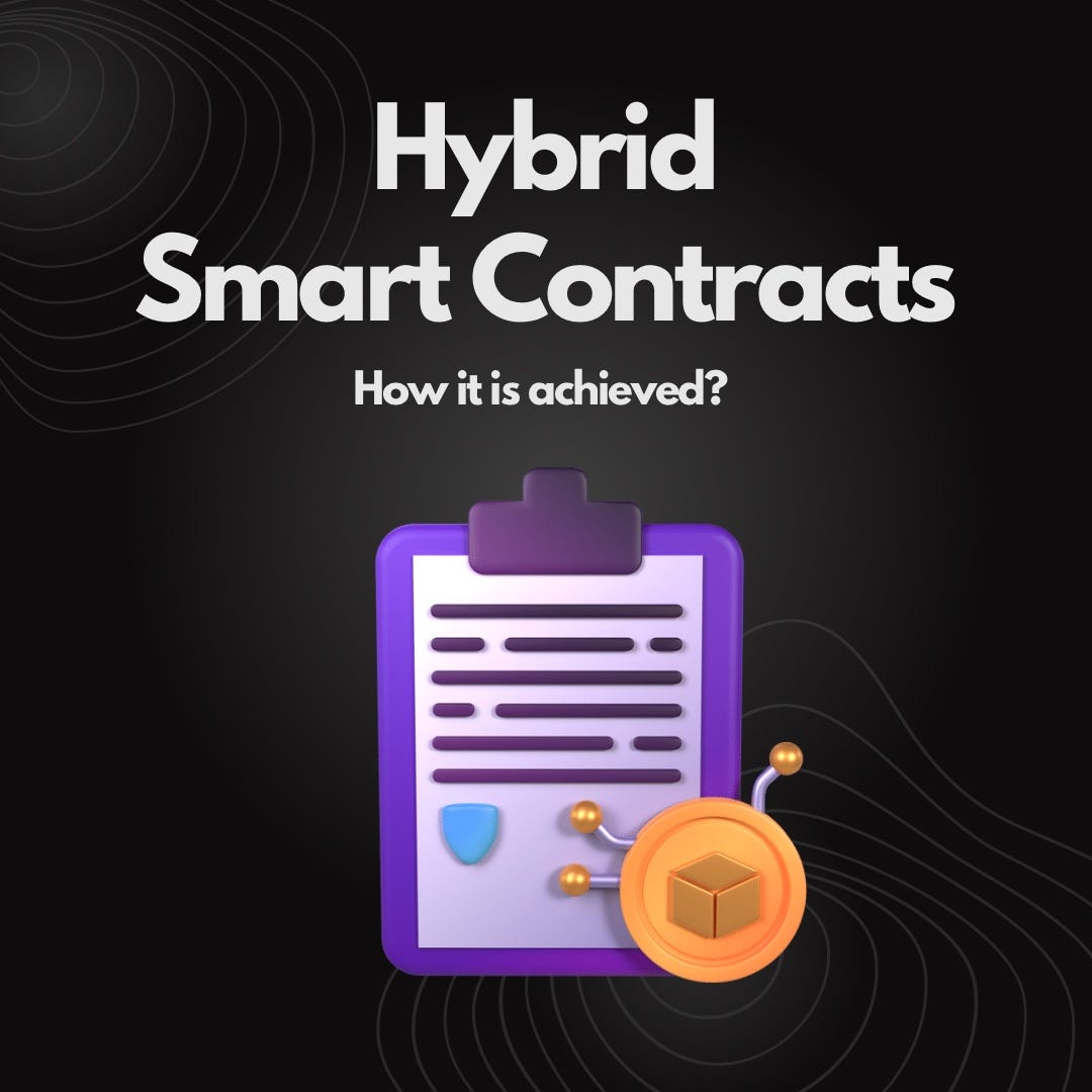 Hybrid smart contracts. Smart contracts are deployed to… | by Kacper Hernacki | Dec, 2022 | Medium