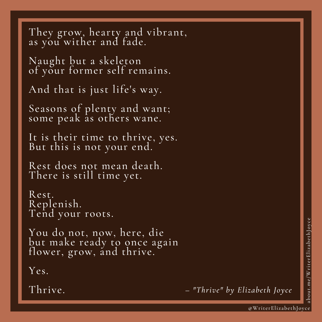 Thrive. a poem | by Elizabeth Joyce | Sep, 2022 | Medium