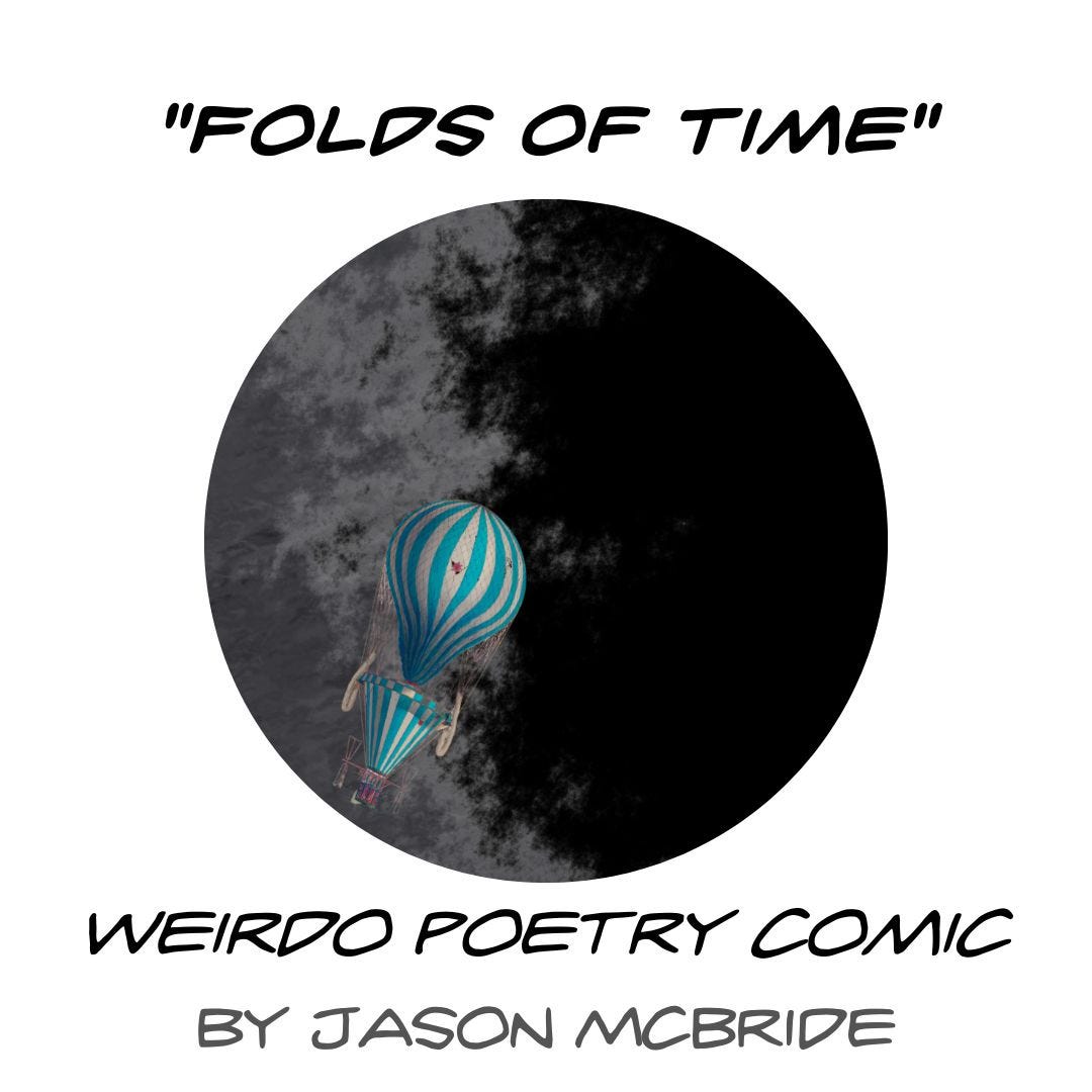 Folds of Time - Weirdo Poetry - Medium