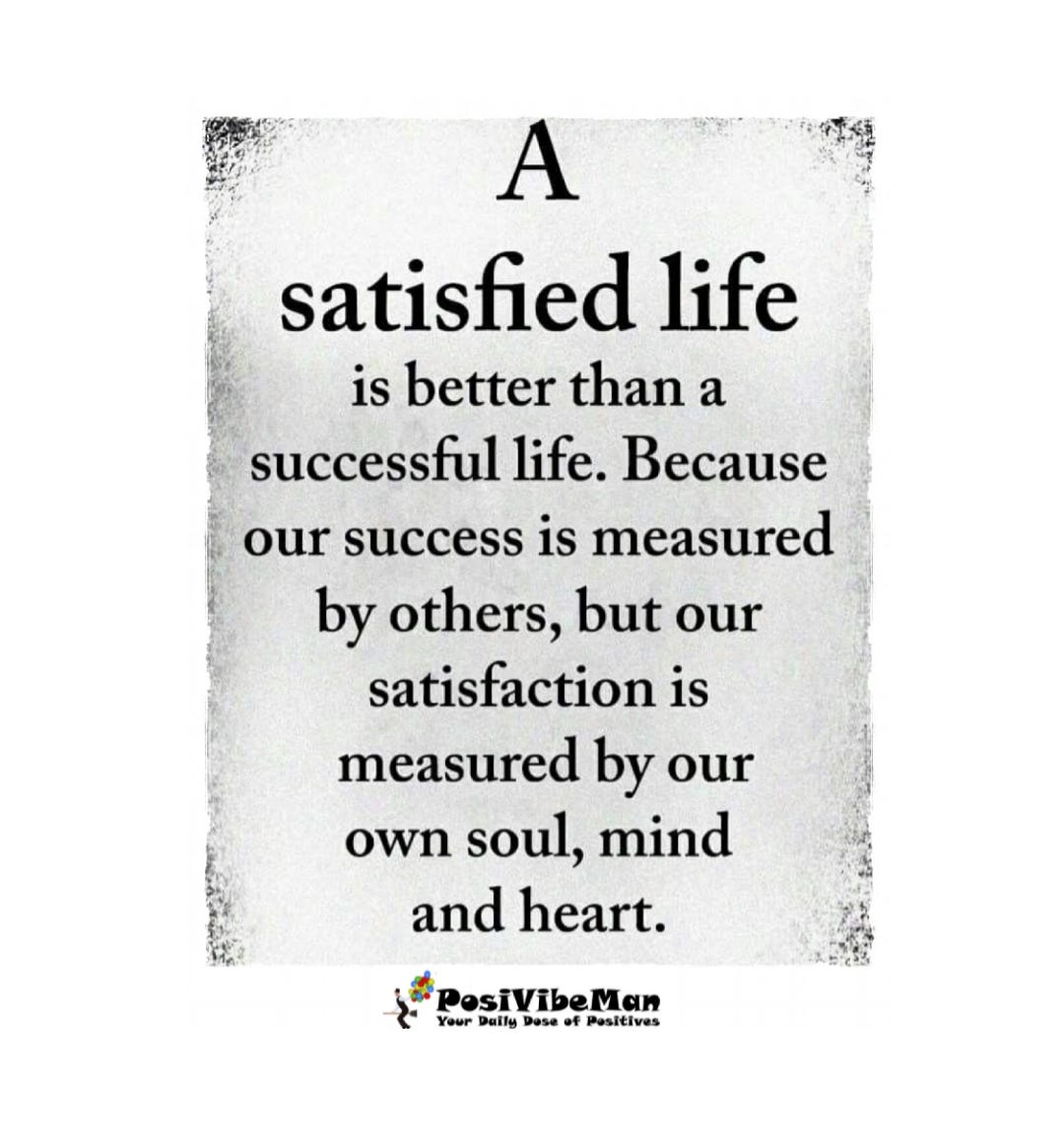 SUCCESS Vs Satifaction. See both Satisfaction and Success have… | by ...