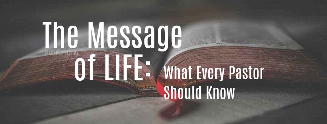 The Message of LIFE: What Every Pastor Should Know | by The Public ...