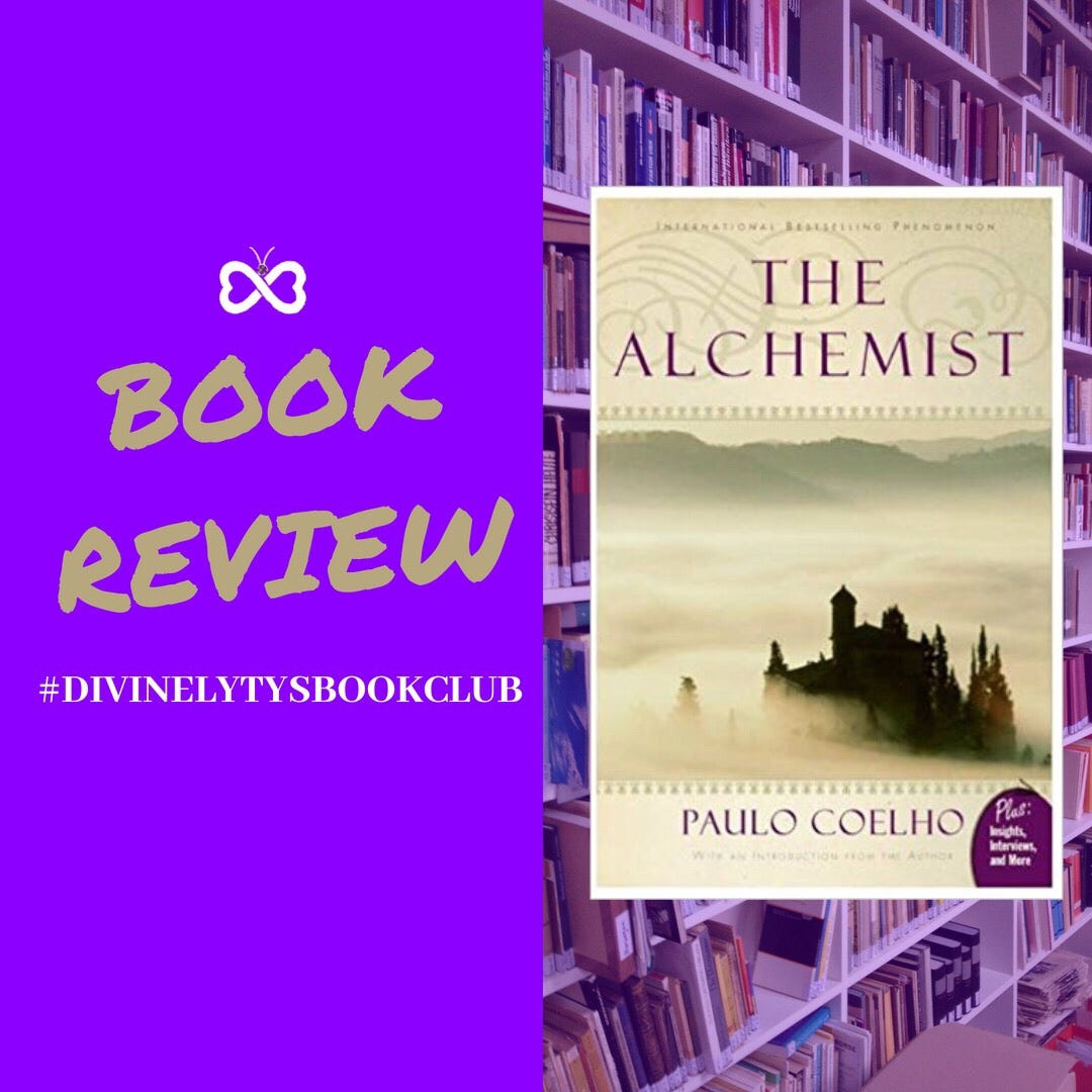 Book Review: The Alchemist by Paulo Coelho | by Divinely Ty | Medium