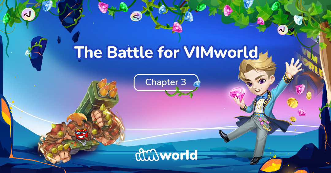 The Battle for VIMworld — Chapter 3 | by VIMworld | VIMworld Official | Medium