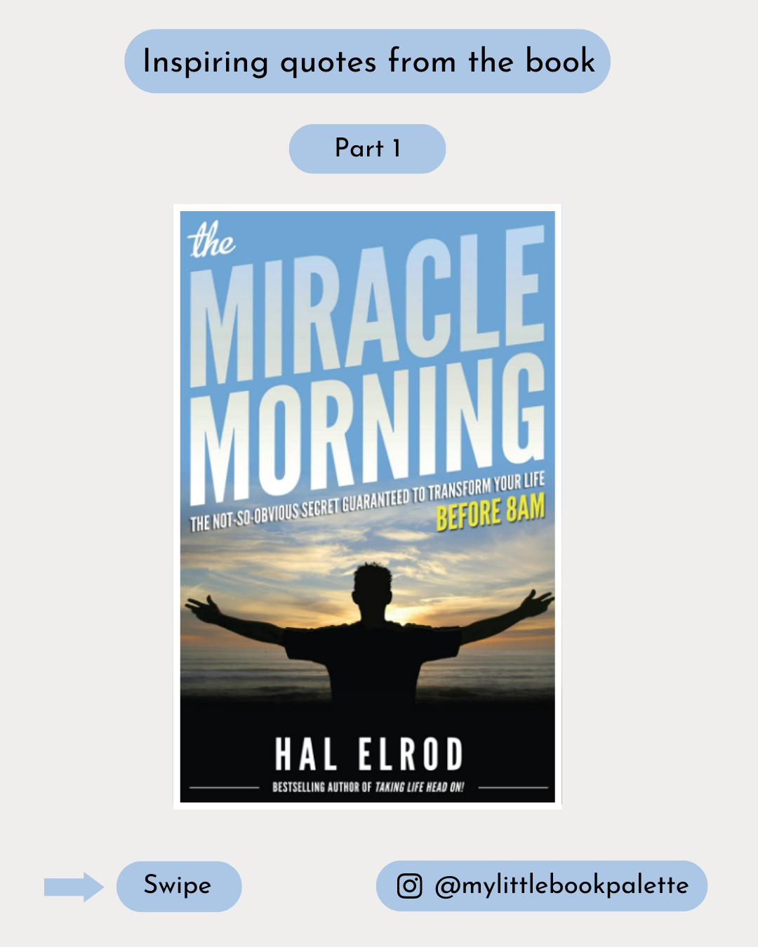 Part 1 — Inspiring quotes from “The Miracle Morning” by Hal Elrod - My ...