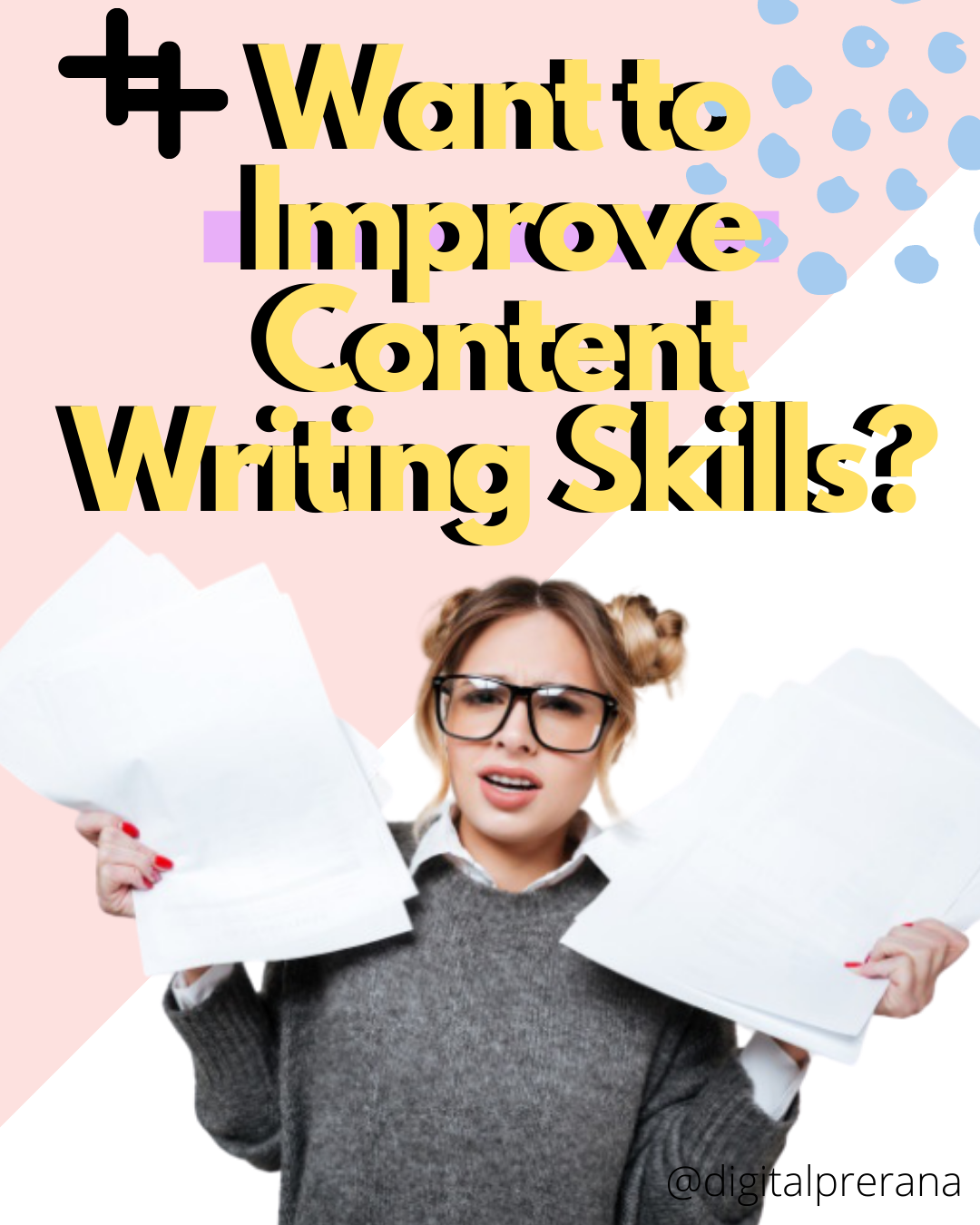 Want to Improve your Content Writing Skills? | by Prerana Karan | Medium