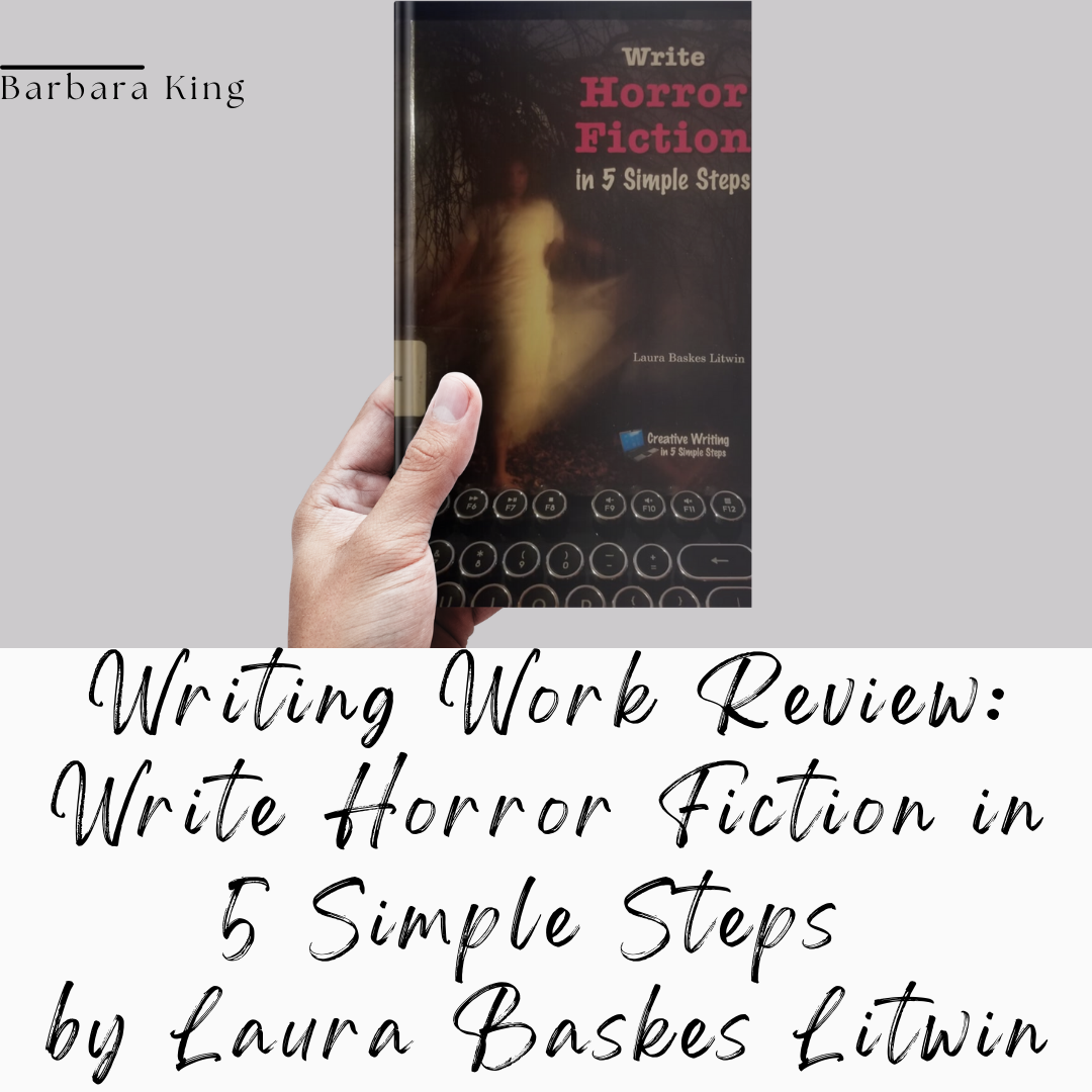 Writing Work Review: Write Horror Fiction in 5 Simple Steps by Laura ...