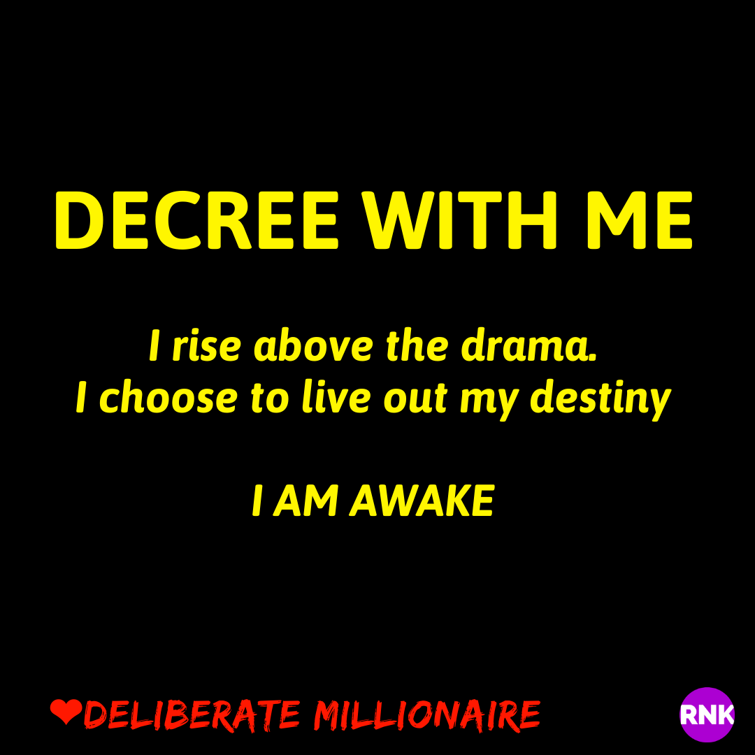 Do Not Let The Drama Determine Your Destiny - The Deliberate ...
