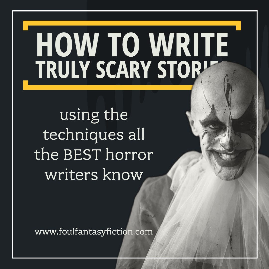 HOW TO write truly SCARY STORIES using techniques all the BEST horror ...