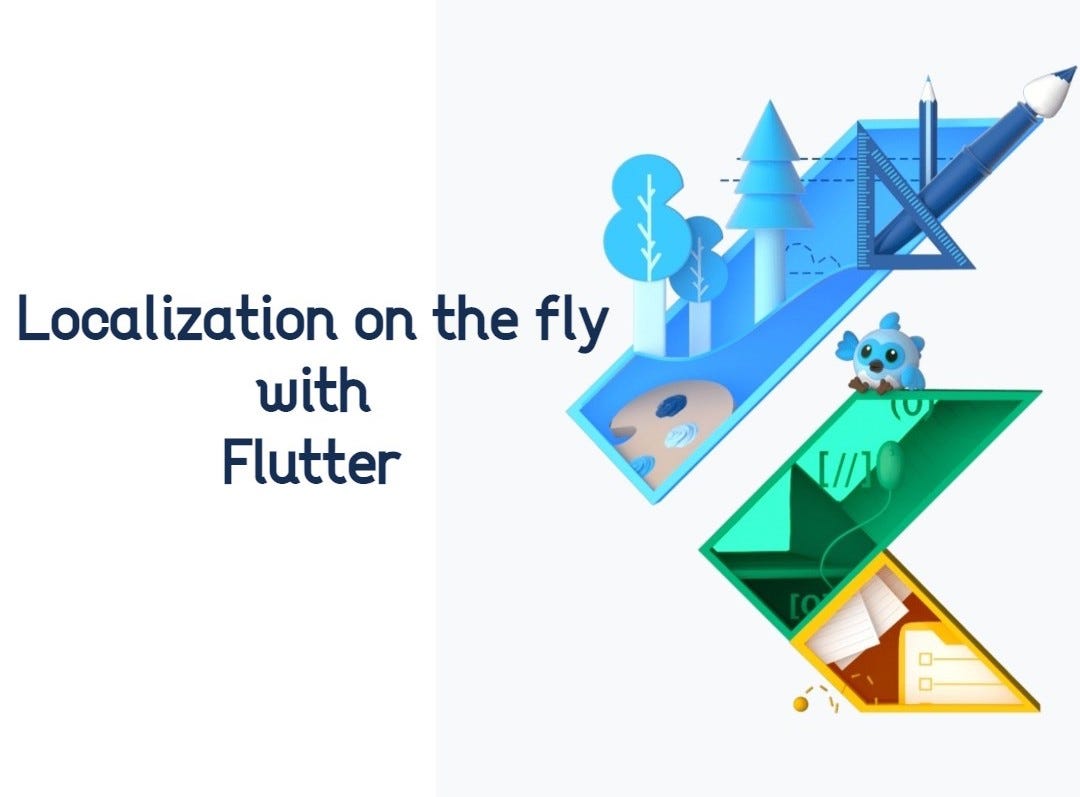 Flutter Localization on the Fly. When building mobile apps we don't ...