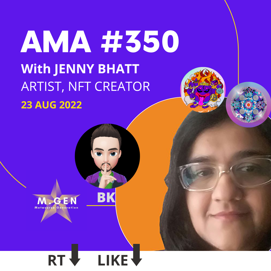 AMA#350 -JENNY BHATT (MokshaShots NFT SERIES) | by BK HAN | Aug, 2022 | Medium