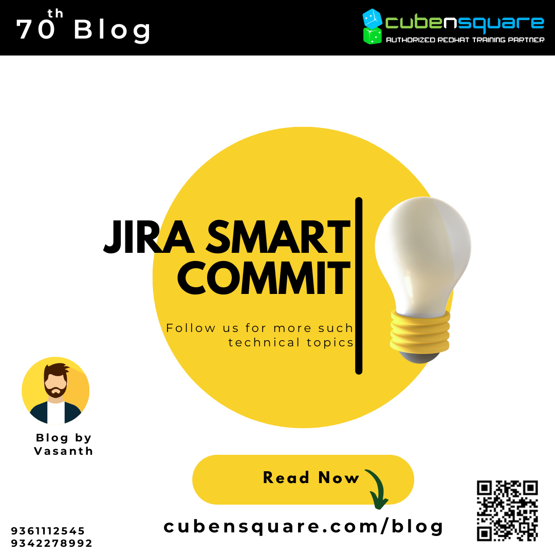 JIRA Smart Commit. Introduction The smart commit is… | by Cube N Square | Jan, 2023 | Medium
