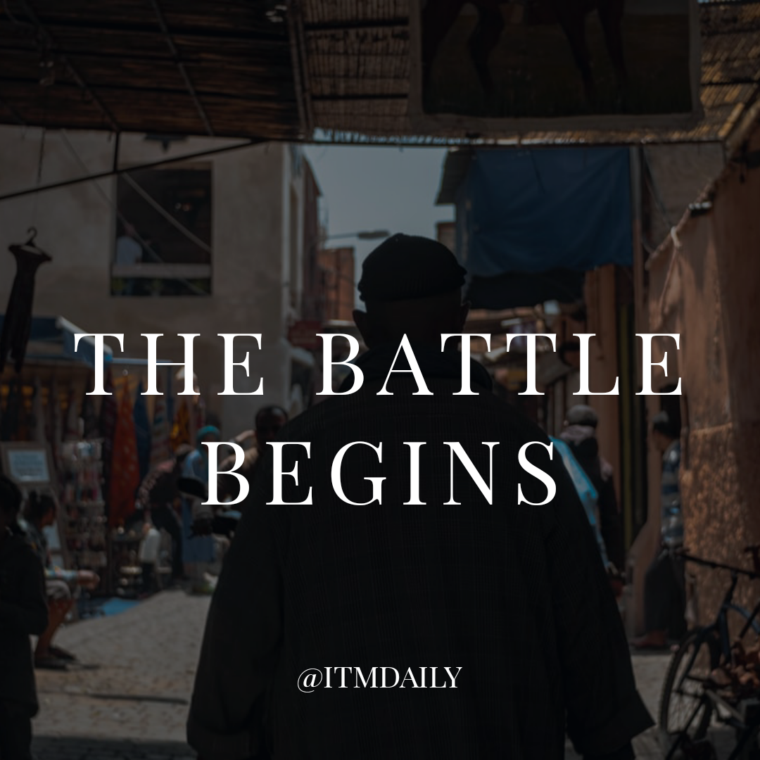 The Battle Begins. At the very moment we have a dream, the… | by Nick ...