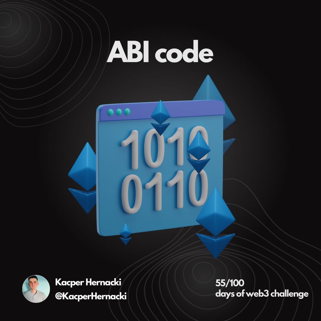 ABI code. Interacting with smart contracts… | by Kacper Hernacki | Medium