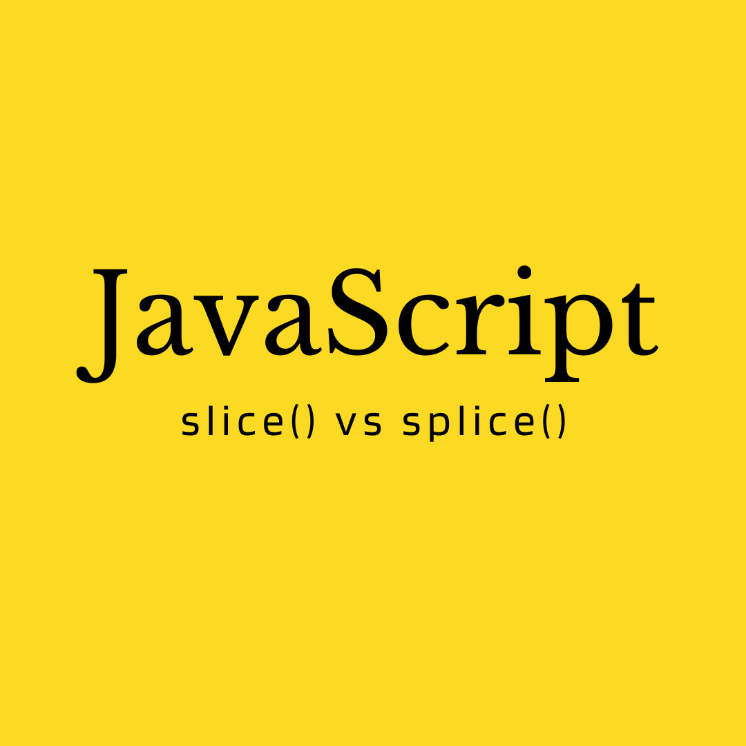 slice() vs splice(). This articles describes the behavior of… | by ...
