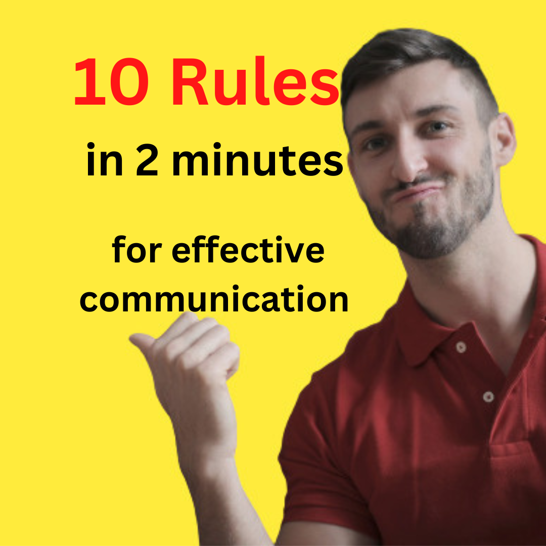 10 Rules of effective communication in 2 minutes | Medium