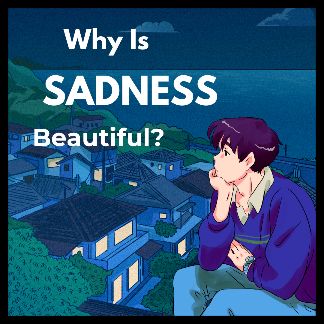Why Is the Misery of Sadness Beautiful? | by Jennifer Barrios Tettay ...