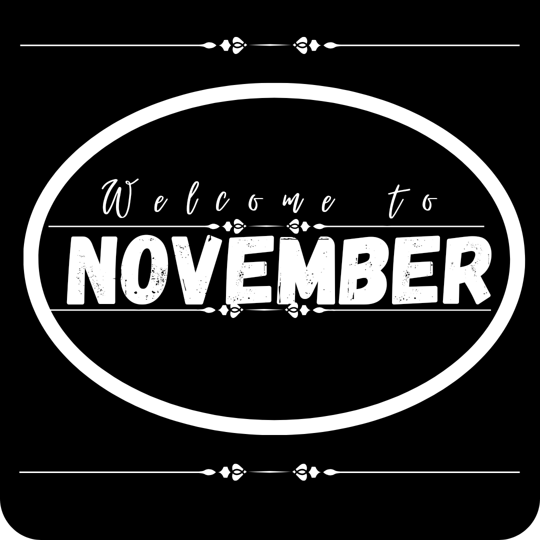 Hello! Welcome to November!. Amazingly 2022 is coming to an end... | by ...