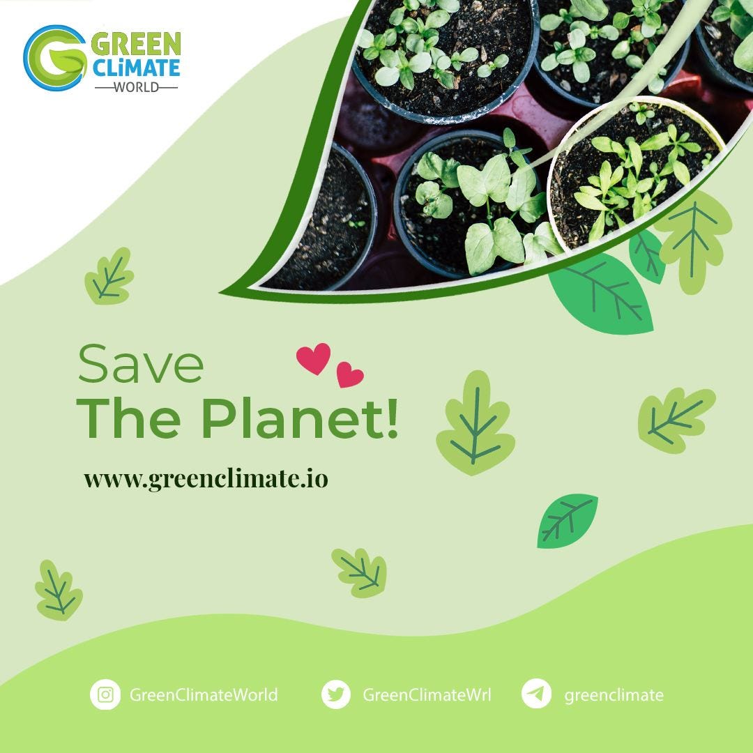 GREEN CLIMATE WORLD - Reversing The World's Climate Change | by ...