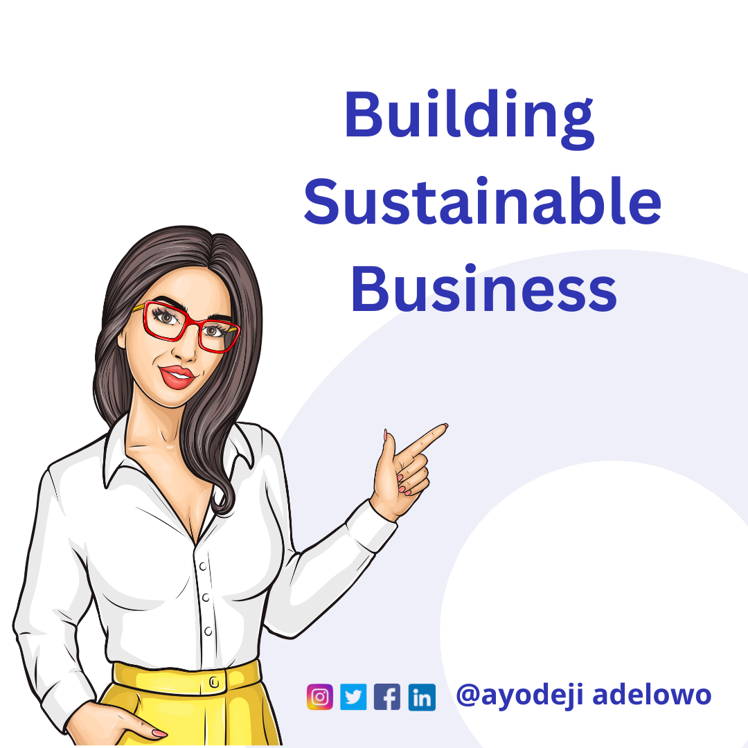 Building a Sustainable Business. Building a business is great but… | by ...