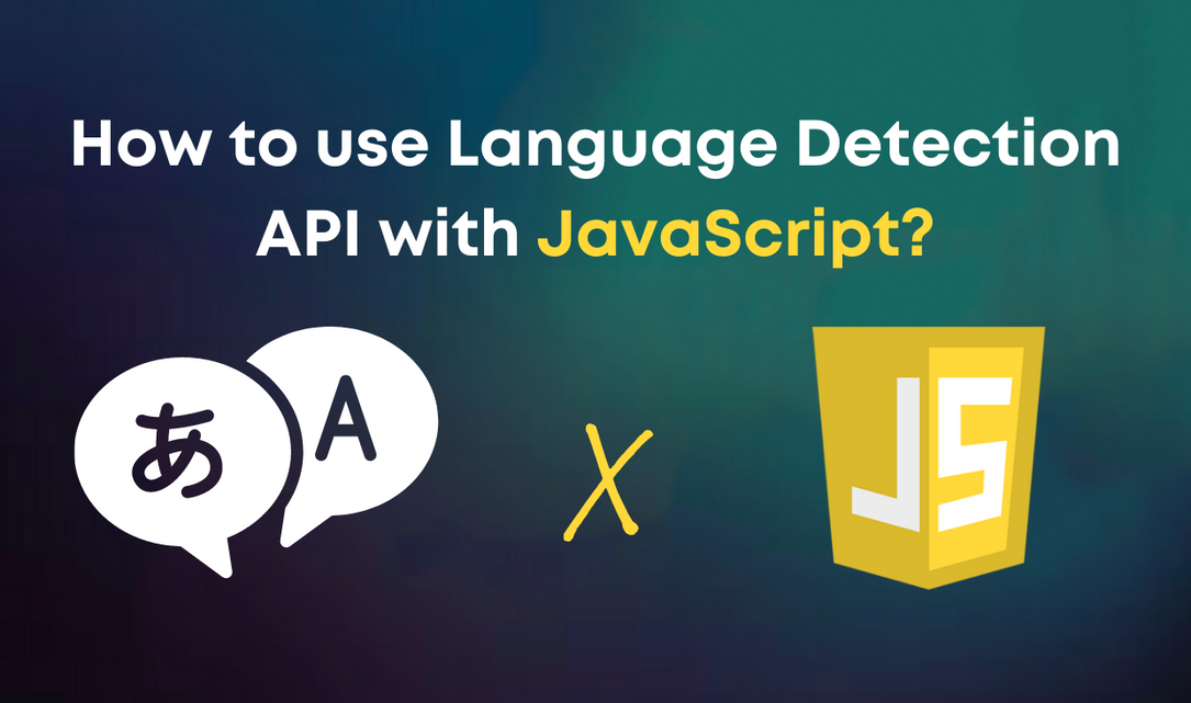 How To Use Language Detection Api With Javascript In 5 Minutes By Eden Ai Jan 2023 Medium
