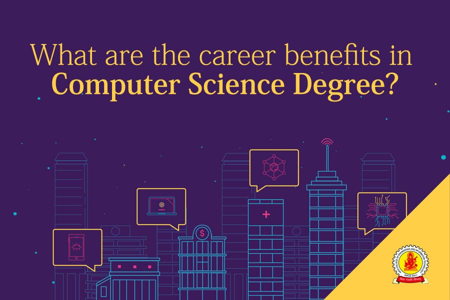 What are the career benefits in Computer Science Degree? | by Arya ...