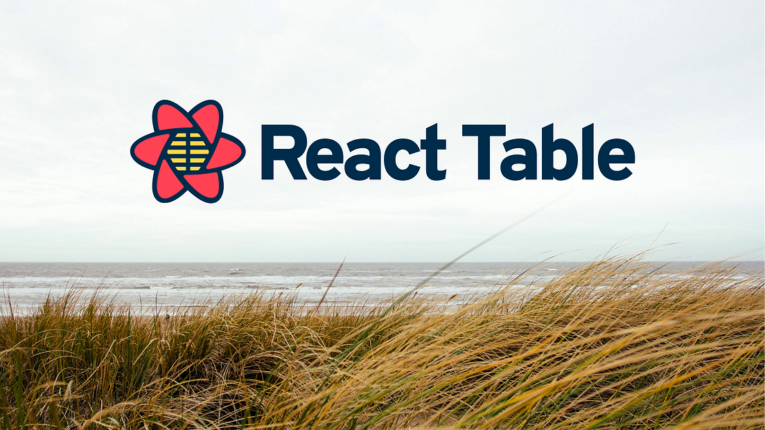 How to Build Awesome Tables With React Table | by Matthew Brown | The ...